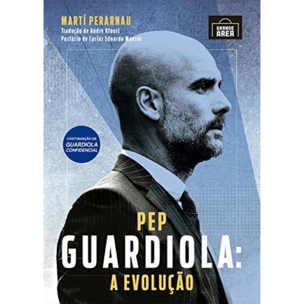 Pep Guardiola: A evolução